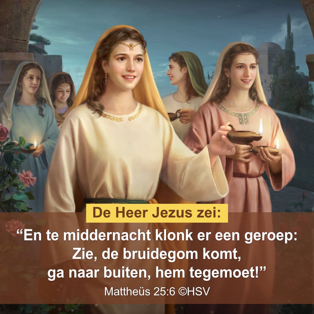 Bijbeltekst plaatjes – Mattheüs 25:6